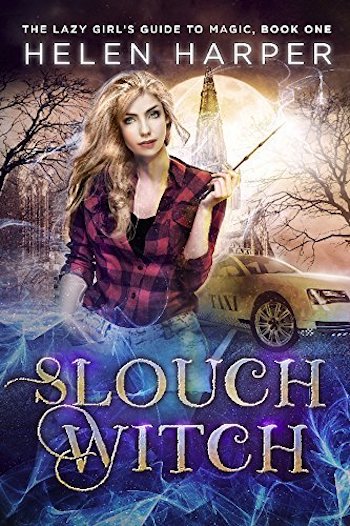 Review: Slouch Witch (The Lazy Girl’s Guide to Magic #1) by Helen ...