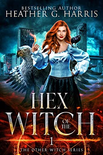 Review: Hex of the Witch (The Other Witch #1) by Heather G. Harris – Angel's Book Nook
